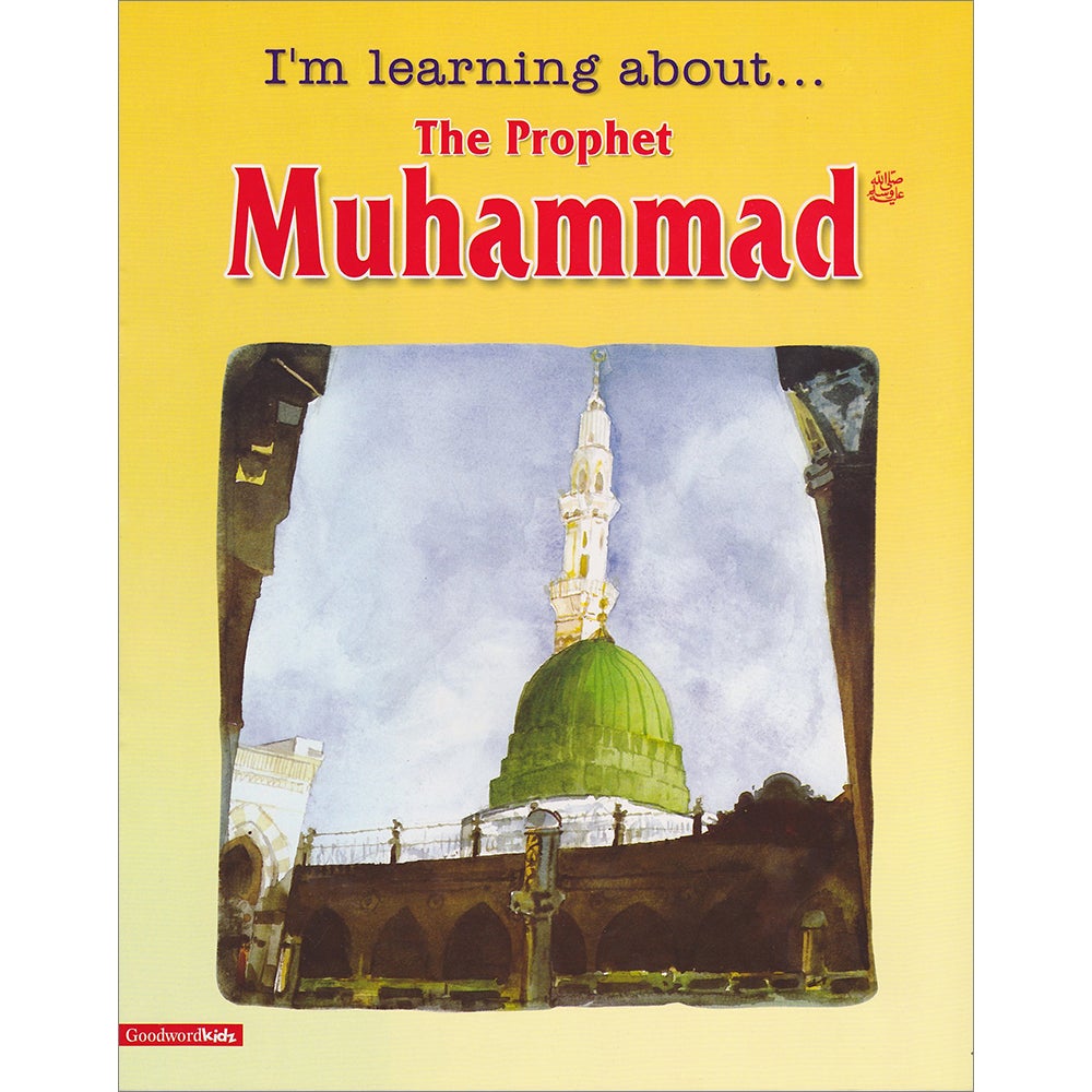 I'm Learning About The Prophet Muhammad | Book – East West Shop Inc